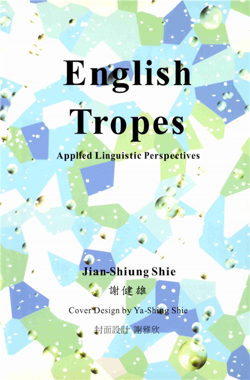 English tropes：applied linguistic perspectives｜iRead eBooks 華藝電子書